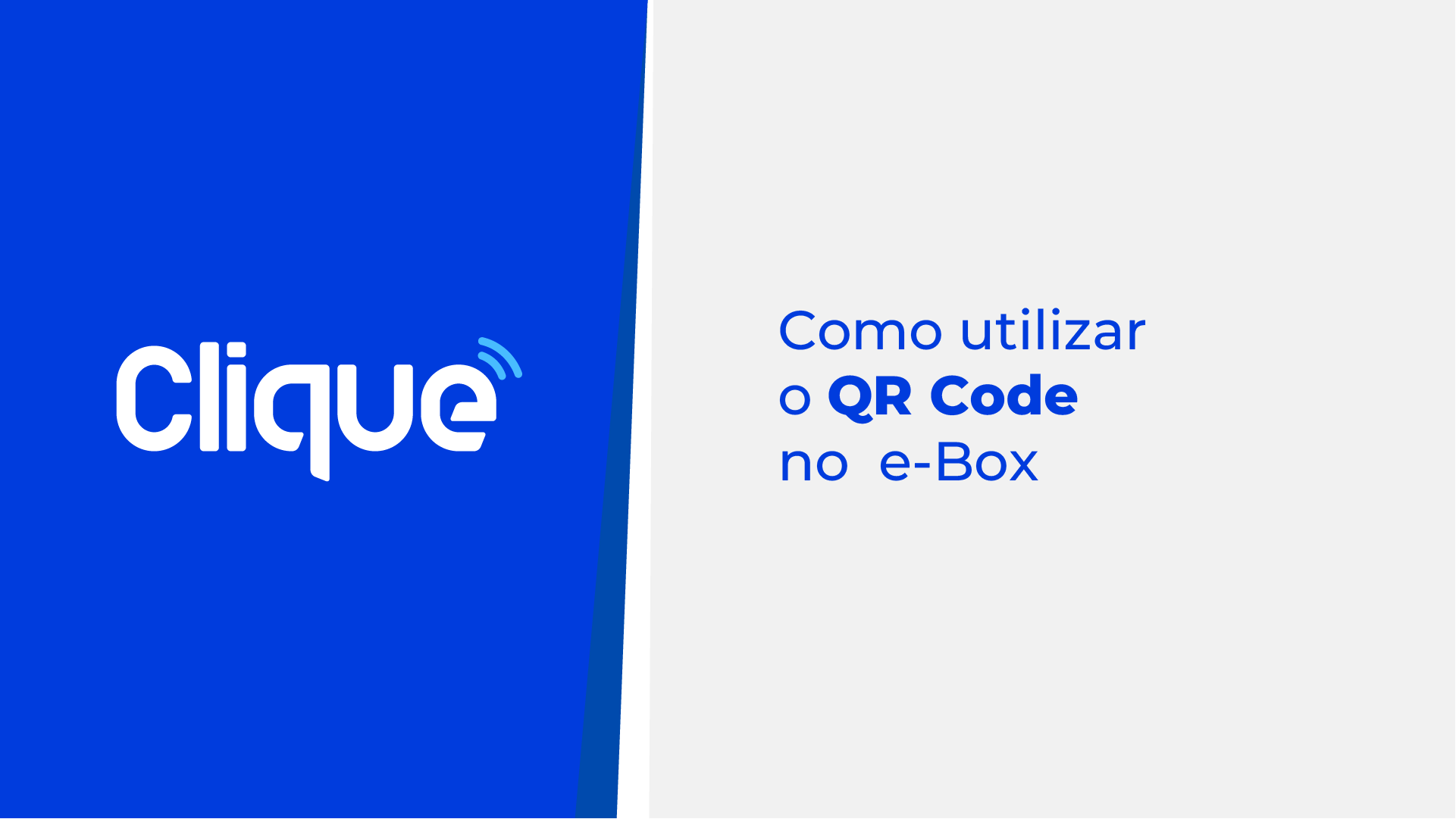 Como utilizar o QR Code no e-Box – Grupo Clique